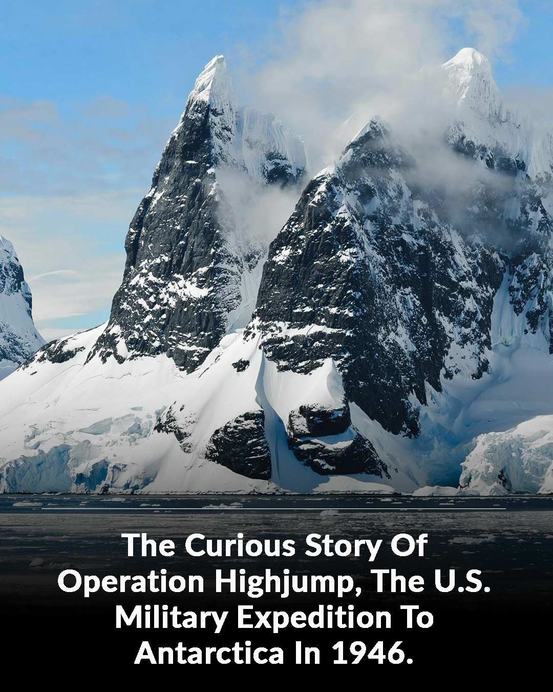 The History Of Operation Highjump, The U.S. Mission to Antarctica ...